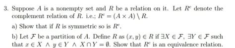 Solved 3 Suppose A Is A Nonempty Set And R Be A Relation On