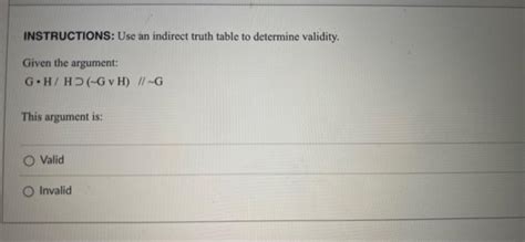Instructions Use An Indirect Truth Table To
