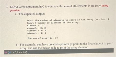 Solved 3 20 Write A Program In C To Compute The Sum Of