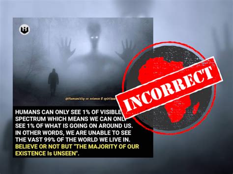 People Can Only See 1 Of The Visible Light Spectrum No Its Visible We Can See All Of It