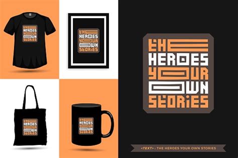 트렌디 한 타이포그래피 인용 동기 부여 티셔츠 영웅 인쇄에 대한 자신의 이야기 수직 디자인 템플릿 포스터 머그컵 토트 백 의류 및 상품 T 셔츠에 대한 스톡 벡터 아트 및