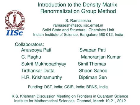 Ppt Introduction To The Density Matrix Renormalization Group Method S Ramasesha Powerpoint