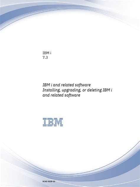 ibm i and related software installing upgrading or deleting ibm i and