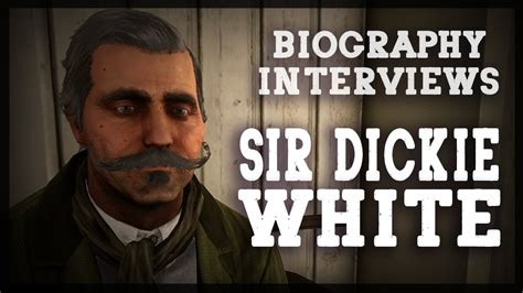 Wildrp Character Biography Interviews Sir Dickie White Youtube