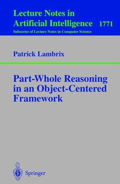 Part Whole Reasoning In An Object Centered Framework Von Patrick Lambrix Fachbuch Bücherde