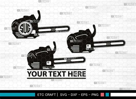 Chainsaw Monogram Chainsaw Silhouette Chainsaw Svg Lumberjack Svg