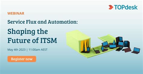 topdesk on linkedin service flux and automation shaping the future of