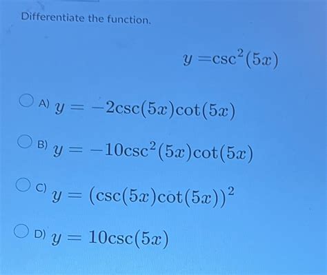 Solved Differentiate The Chegg Com