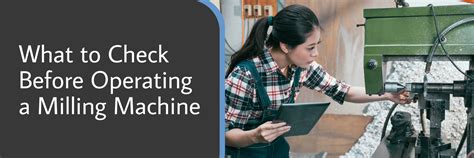 Milling Machine Safety Tips You Must Always Follow