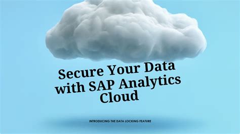 Sap Analytics Cloud Data Locking Feature