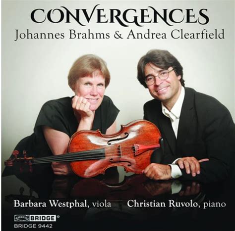 Johannes Brahms And Andrea Clearfield Barbara Westphal Christian Ruvolo