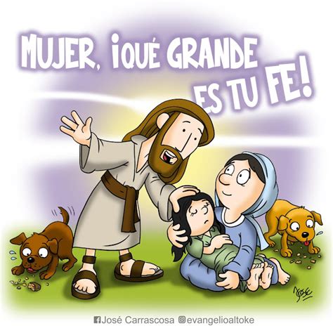 Educar Con Jesús La Fe De La Mujer Cananea Mt 15 21 28 Toa20 23