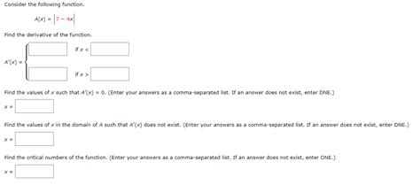 Solved Consider The Following Function Ax∣7−4x∣ Find The