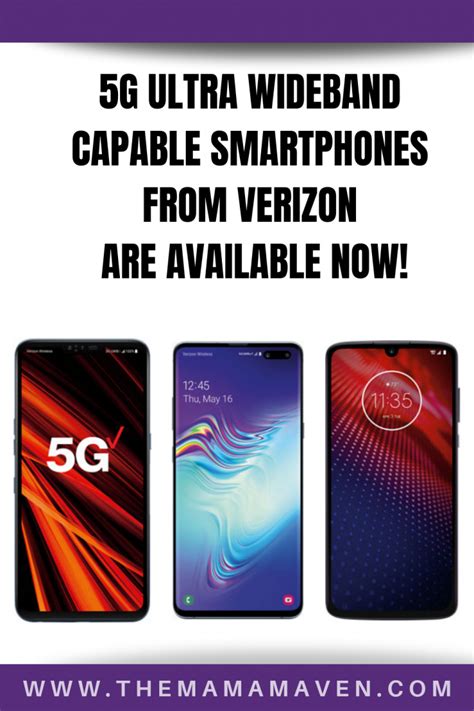 5g Ultra Wideband Capable Smartphones From Verizon Are Available Now