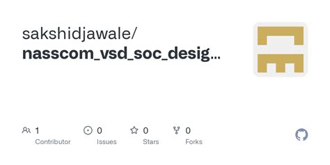 github sakshidjawale nasscom vsd soc design program