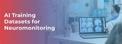 why quality matters in ai training datasets for neuromonitoring macgence