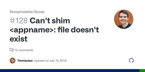 can t shim file doesn t exist · issue 128 · scoopinstaller scoop