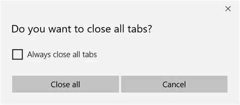 Enable Do You Want To Close All Tabs Prompt In Edge Windowsloop