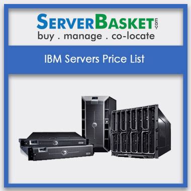 IBM Servers Price List Check Out IBM Server Price Buy IBM Server Online