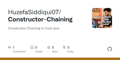 Github Huzefasiddiqui07constructor Chaining Constructor Chaining In Core Java