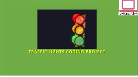 Traffic Lights Coding Project Youtube