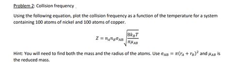 Answered Problem 2 Collision Frequency Using Bartleby