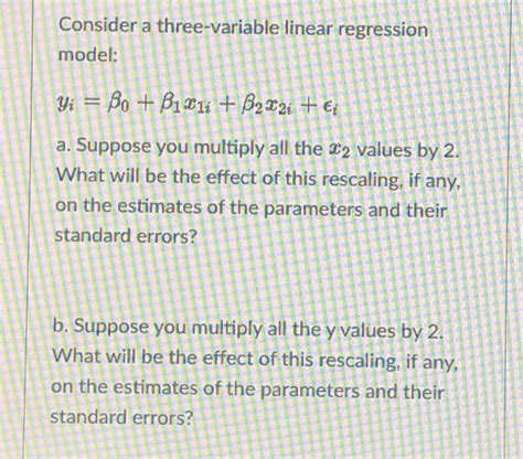 Solved Consider A Three Variable Linear Regression Model Y