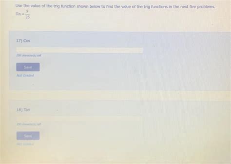 Solved Use The Value Of The Trig Function Shown Below To