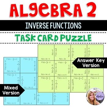 Algebra Inverse Functions Puzzle Task Card Activity By Iteachalgebra