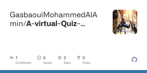 Github Gasbaouimohammedalamin A Virtual Quiz Based On Artificial Intelligence Opencv