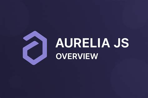 Aurelia Js Overview Php Tutorial Points