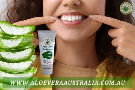 Best Aloe Vera Products For Oral Health Aloe Vera Australia