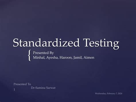 Standardized Testingss Presentationpptx