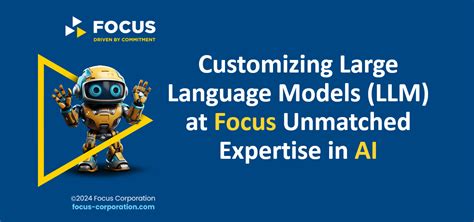 customizing large language models llm at focus unmatched expertise in ai