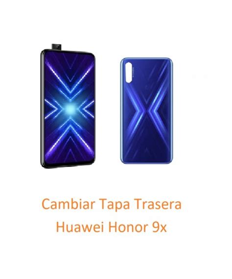 Cambiar Tapa Trasera Huawei Honor X