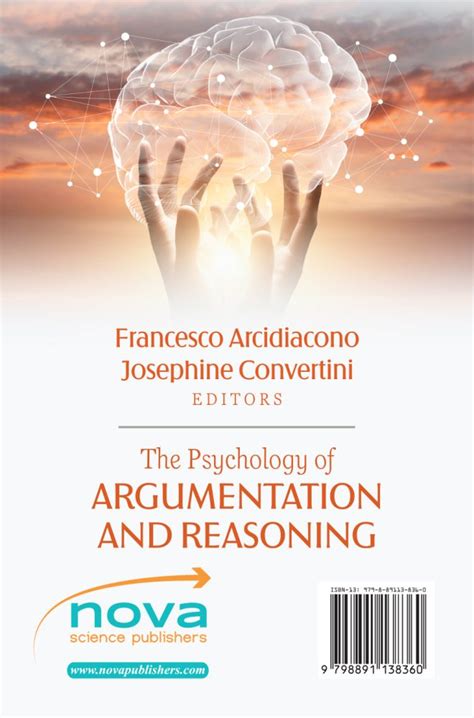 The Psychology Of Argumentation And Reasoning Nova Science Publishers
