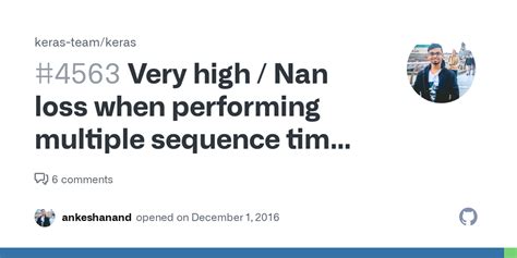 very high nan loss when performing multiple sequence time series regression · issue 4563