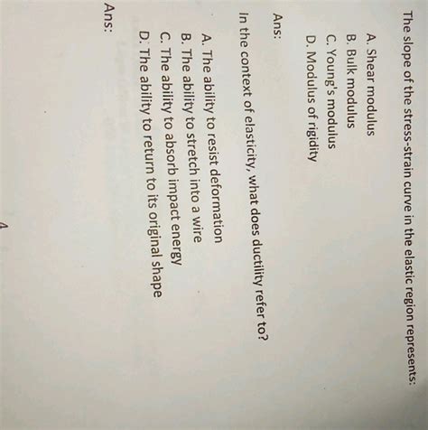 The Slope Of The Stress Strain Curve In The Elastic Region Represents A