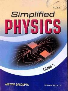 Simplified Physics ICSE Class 10 Buy Simplified Physics ICSE Class 10 By Amitava Dasgupta At