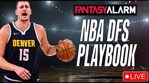 Nba Dfs Draftkings Live Nba Opening Night Main Slate Nba Dfs