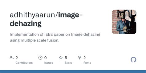 Github Adhithyaarunimage Dehazing Implementation Of Ieee Paper On Image Dehazing Using