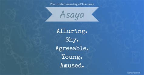 The hidden meaning of the name Asaya | Namious