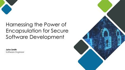 Harnessing The Power Of Encapsulation For Secure Software Development Ppt Designs Acp