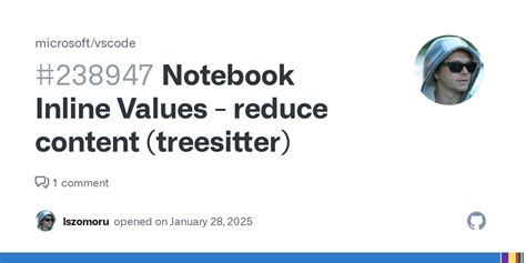Notebook Inline Values Reduce Content Treesitter · Issue 238947