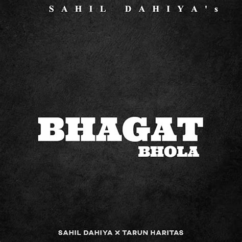 Bhagat Bhola Youtube Music