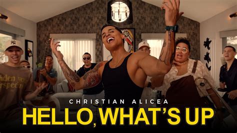 Christian Alicea Hello Whats Up Video Oficial Youtube