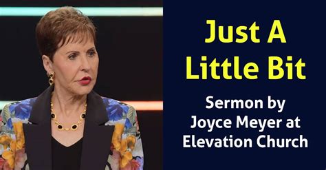 Joyce Meyer At Elevation Church Watch Sermon Just A Little Bit
