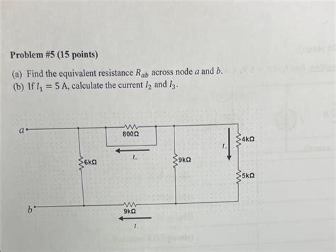 Solved Problem 5 15 Points A Find The Equivalent