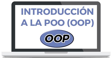 Curso De Oop 1 ¿qué Es La Programación Orientada A Objetos