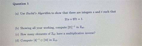 Solved Question A Use Euclid S Algorithm To Show That Chegg